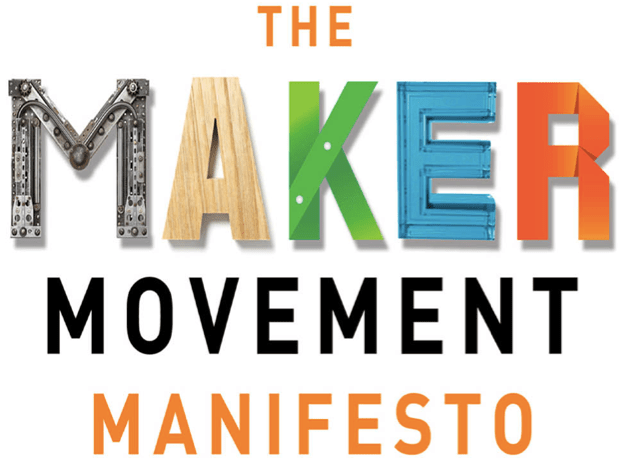 Manifiesto del movimiento fabricante (Makerspace) | Universo Abierto