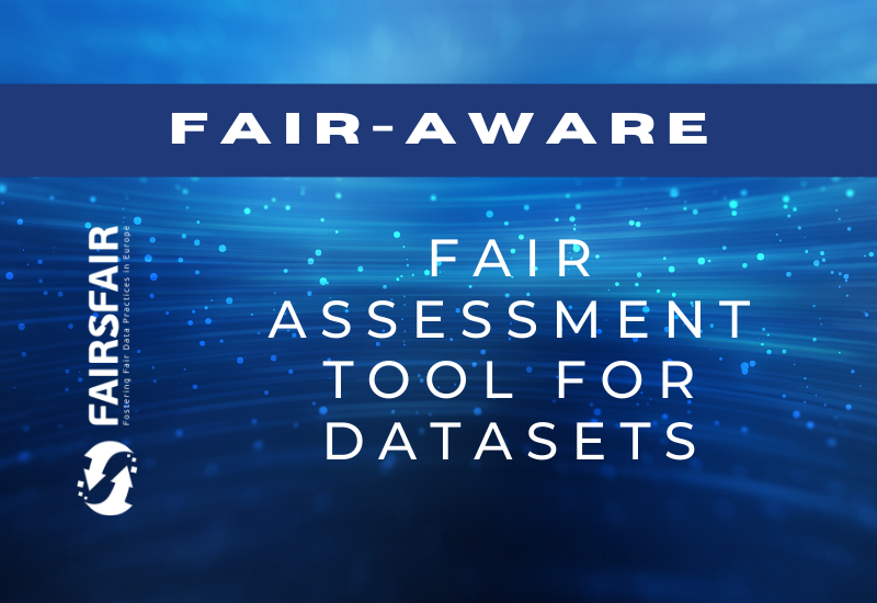 FAIR-Aware, herramienta en línea para evaluar los requisitos de los ...